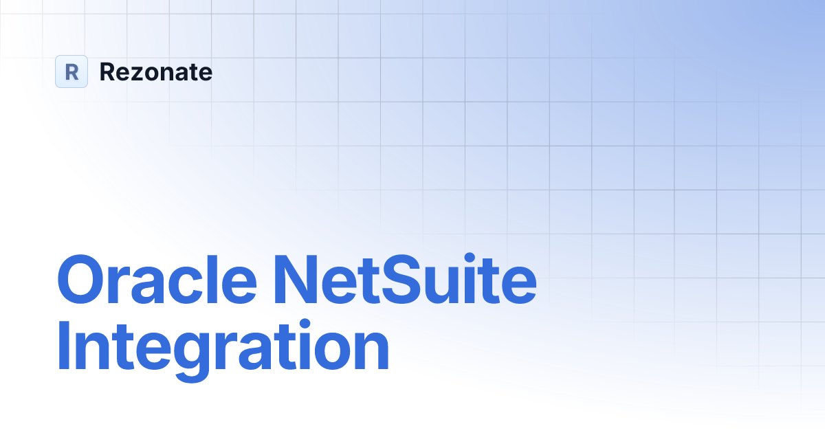 Oracle NetSuite Integration | Rezonate