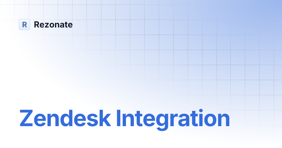 Zendesk Integration | Rezonate