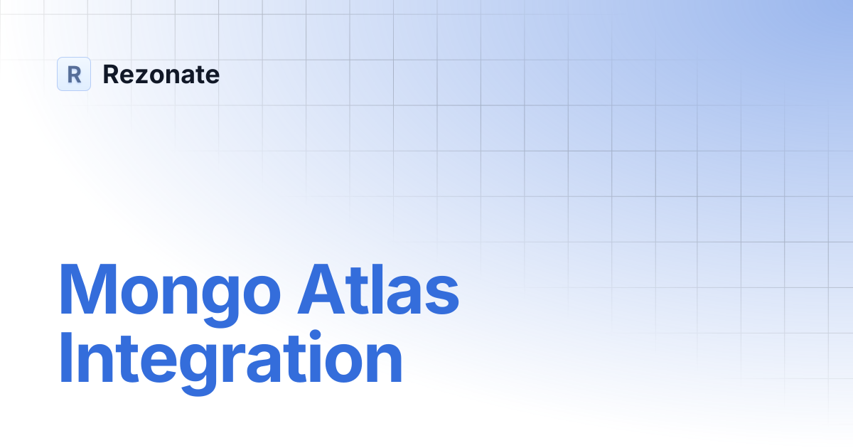 Mongo Atlas Integration | Rezonate