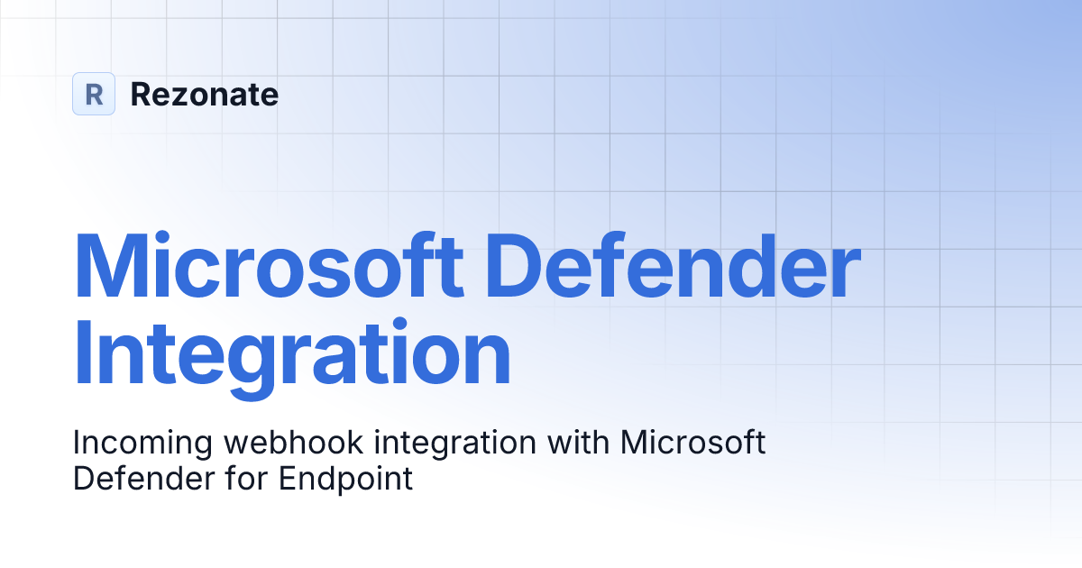 Microsoft Defender Integration | Rezonate