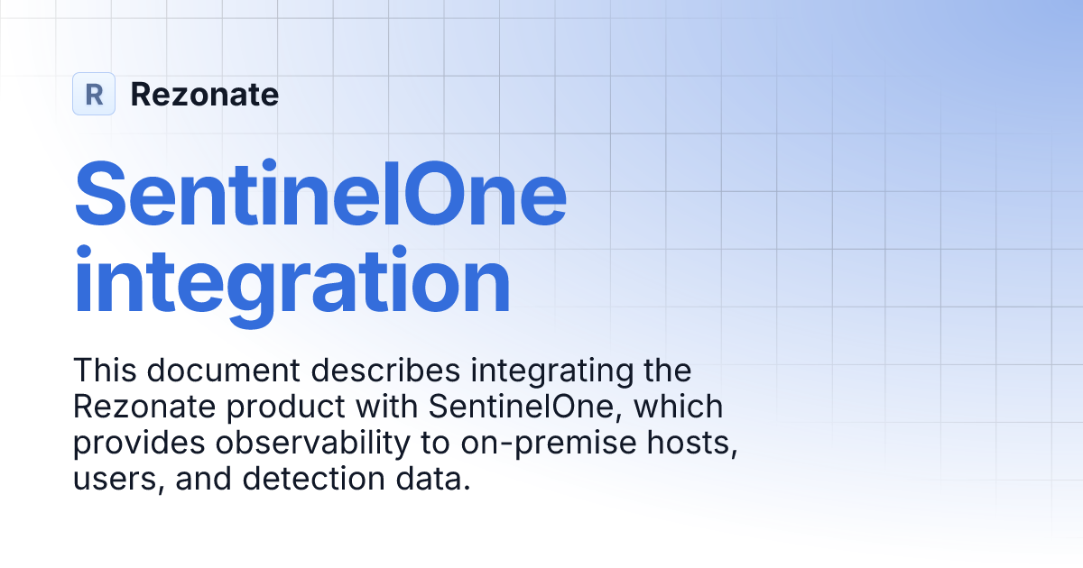 SentinelOne integration | Rezonate