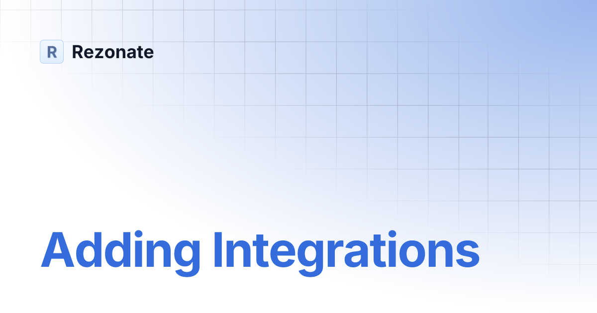 Adding Integrations | Rezonate